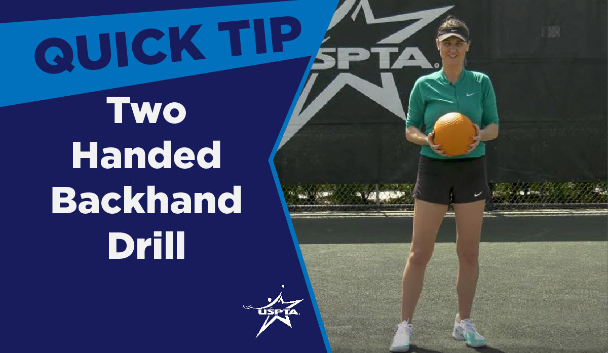 USPTA – Quick Tip – Two Handed Backhand Drill | Tennis Resources